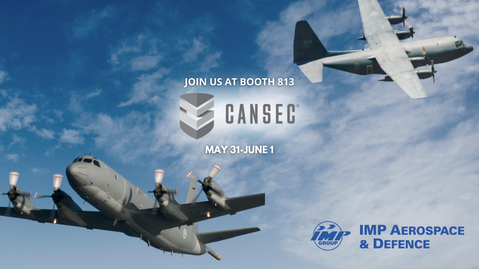 IMP Aerospace & Defence heading to CANSEC 2023! | Cascade Aerospace